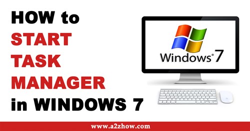 How to Start Task Manager in Windows 7